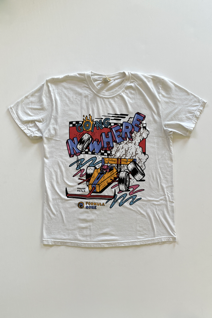 Going Nowhere T-shirt – Takeout Order