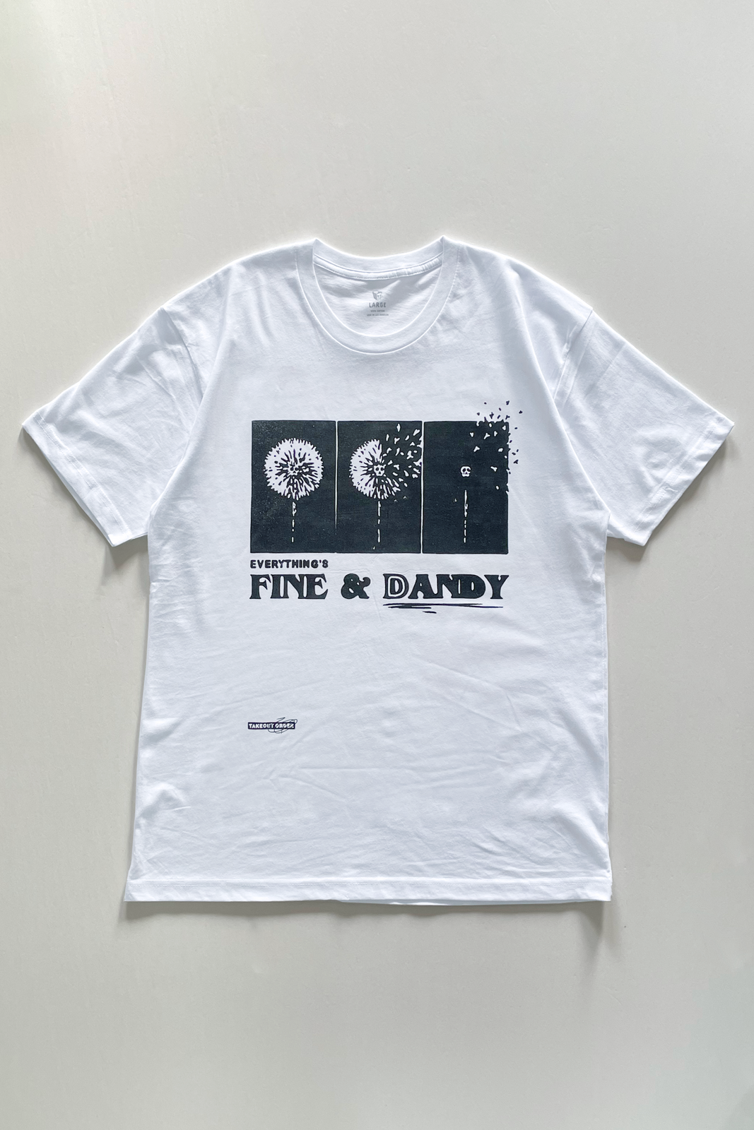 Fine and Dandy T-shirt – Takeout Order