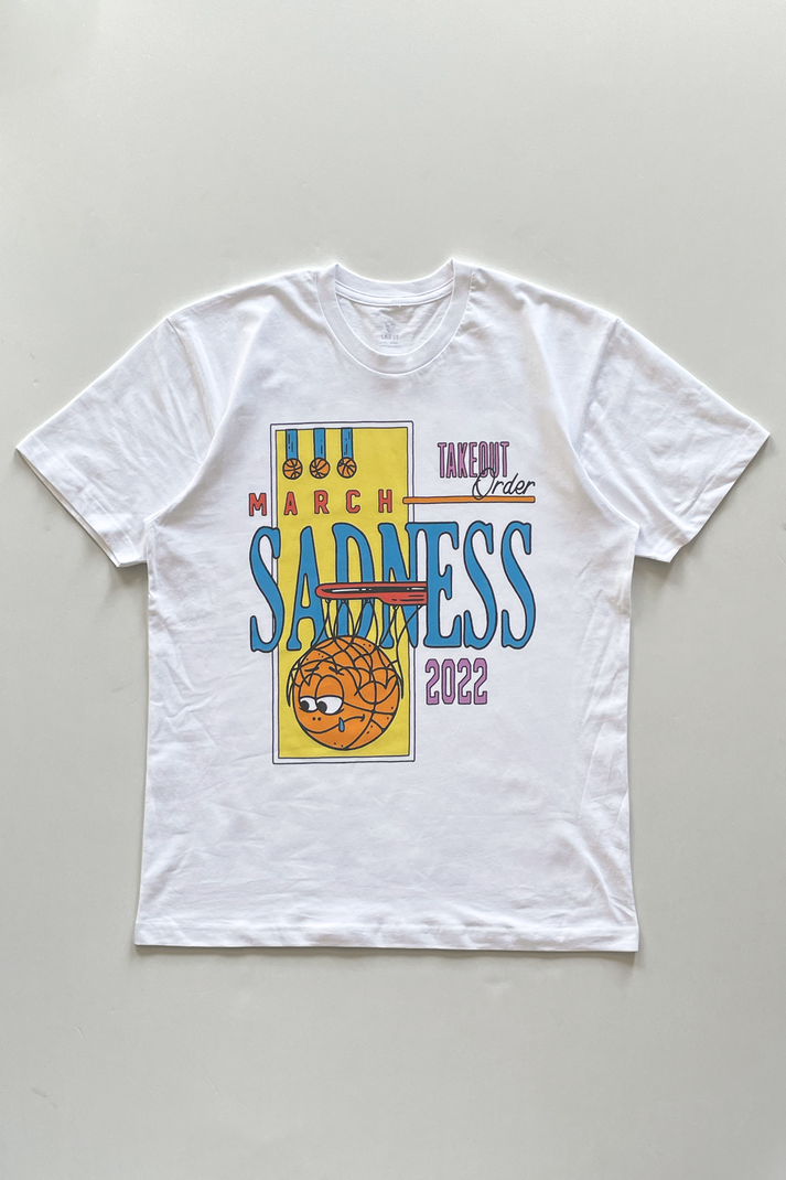 March Sadness T-shirt – Takeout Order